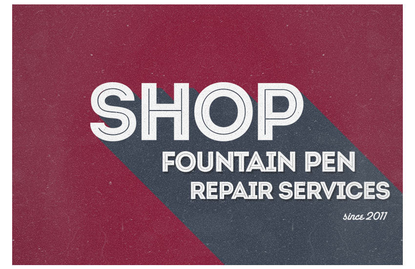 FOUNTAIN PEN RESTORATION SERVICES